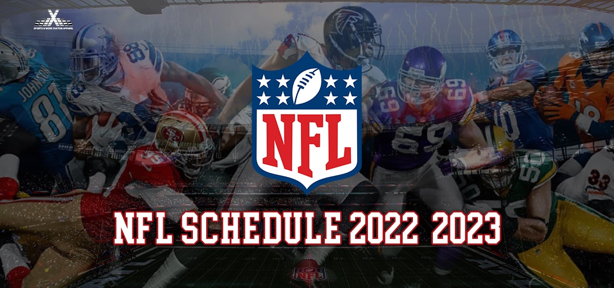 NFL Schedule 2022-2023 - blog.athleisurex.com