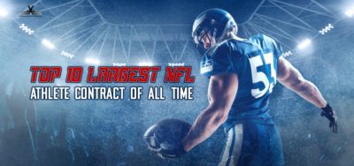 Top 10 Largest NFL Athlete Contract Of All Time - blog.athleisurex.com