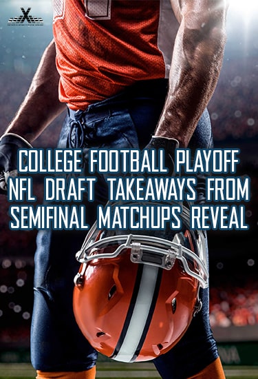 College Football Playoff - NFL draft takeaways from semifinal matchups ...
